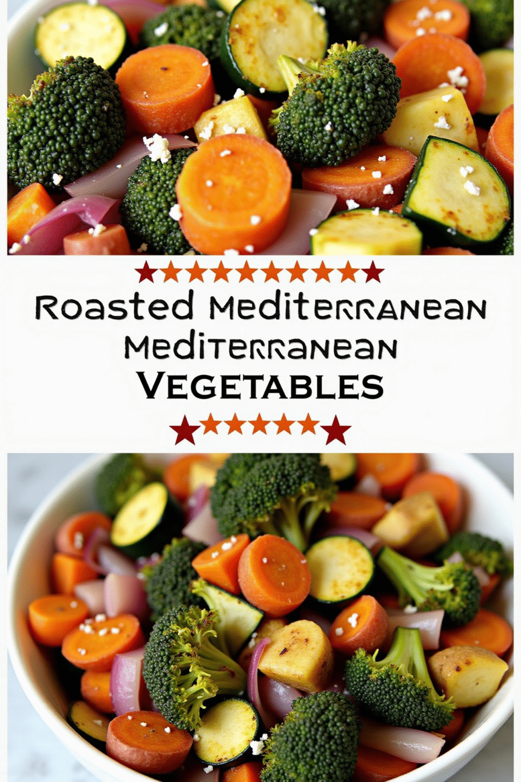 30-Minute Mediterranean Roasted Vegetable Medley: A Colorful, Flavor ...